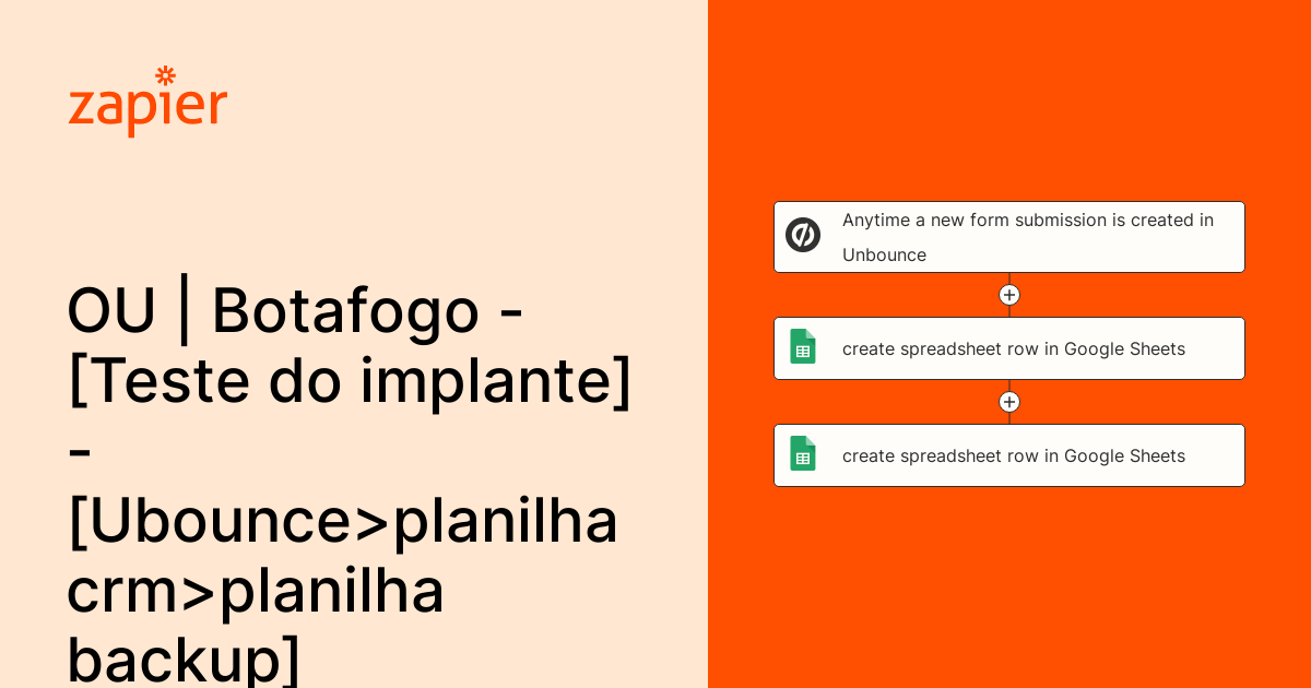 Anytime a new form submission is created in Unbounce, create spreadsheet row in Google Sheets ...