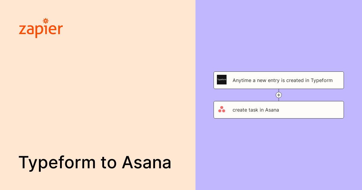 Anytime a new entry is created in Typeform, create task in Asana. | Zapier Anytime a new entry is created in Typeform, create task in Asana. | Zapier