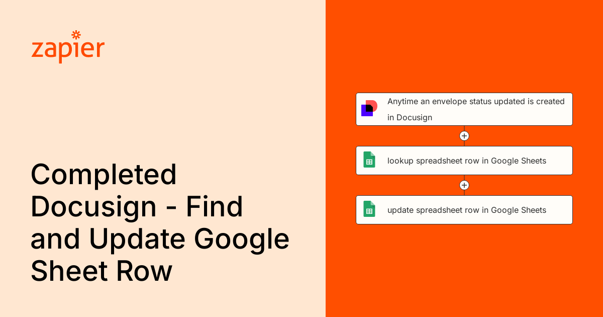 Anytime an envelope status updated is created in Docusign, lookup spreadsheet row in Google ...