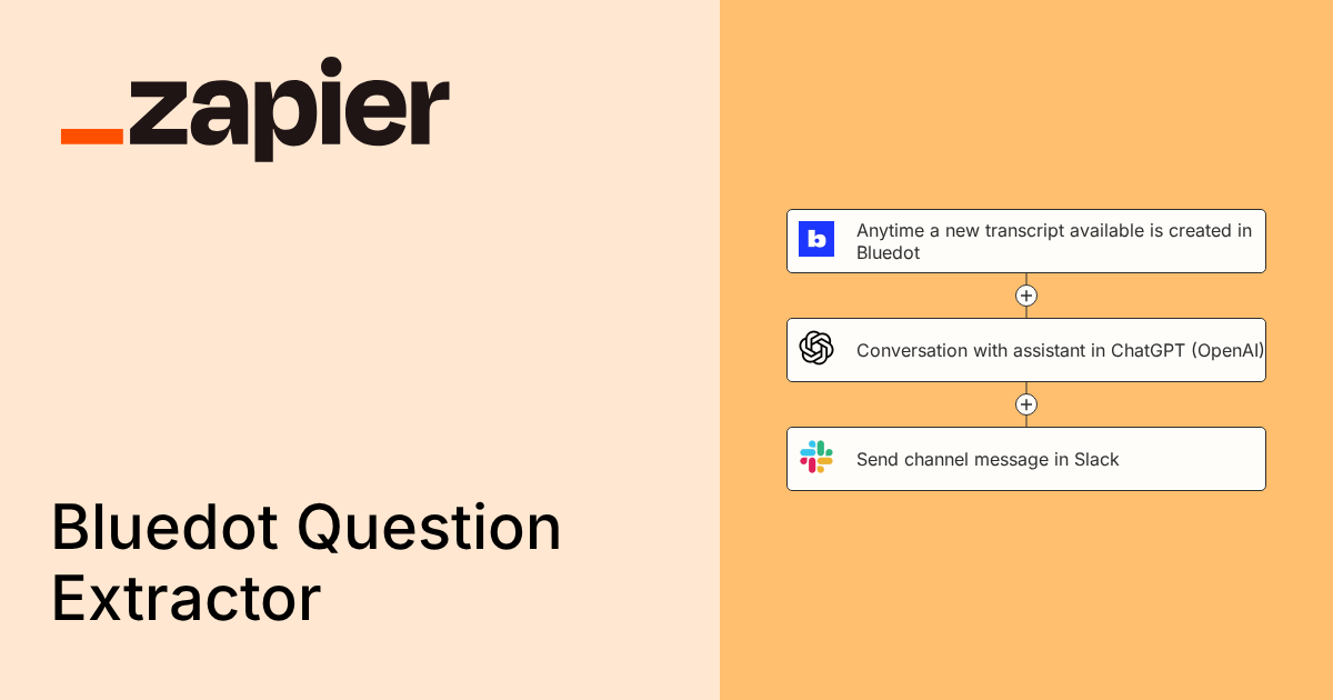 Anytime a new transcript available is created in Bluedot, conversation with assistant in ChatGPT ...