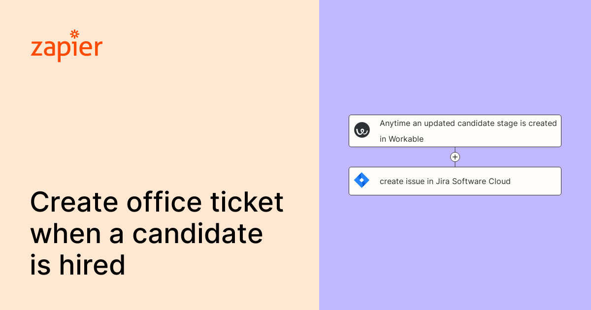 Anytime an updated candidate stage is created in Workable, create issue in Jira Software Cloud ...