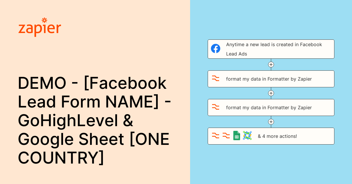 Anytime a new lead is created in Facebook Lead Ads, format my data in Formatter by Zapier ...