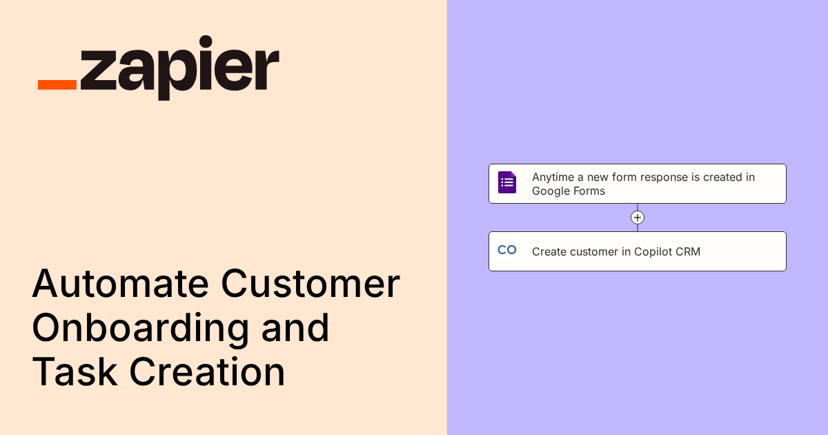 Anytime a new form response is created in Google Forms, create customer in Copilot CRM. | Zapier