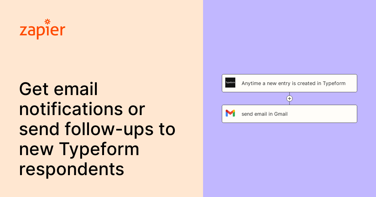 Anytime a new entry is created in Typeform, send email in Gmail. | Zapier Anytime a new entry is created in Typeform, send email in Gmail. | Zapier