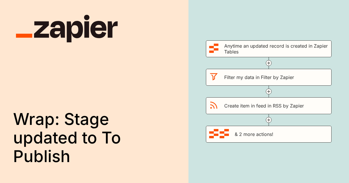 Anytime an updated record is created in Zapier Tables, filter my data in Filter by Zapier ...