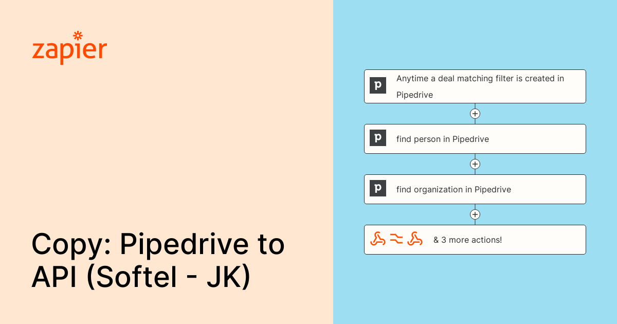 Anytime a deal matching filter is created in Pipedrive, find person in Pipedrive, find ...