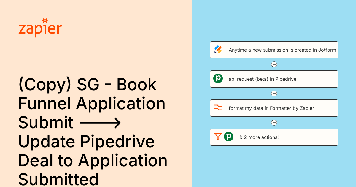 Anytime a new application is submitted, add lead to Pipedrive | Zapier
