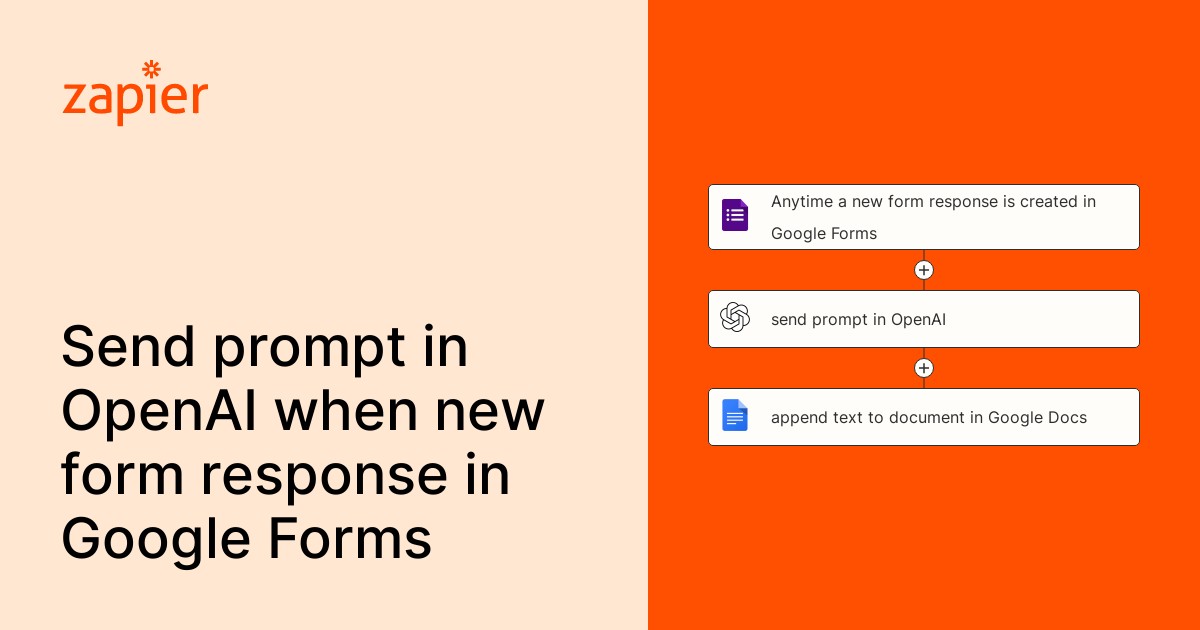Anytime a new form response is created in Google Forms, send prompt in OpenAI and append text to ...