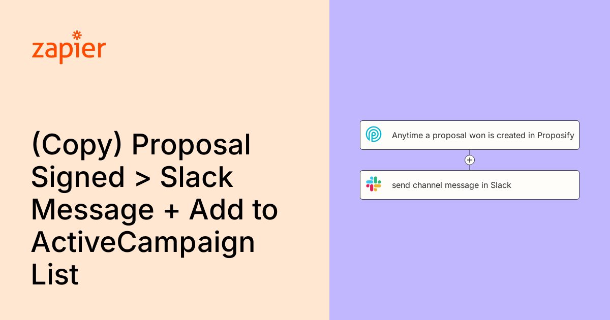 Anytime a proposal is signed in Proposify, send channel message in Slack. | Zapier