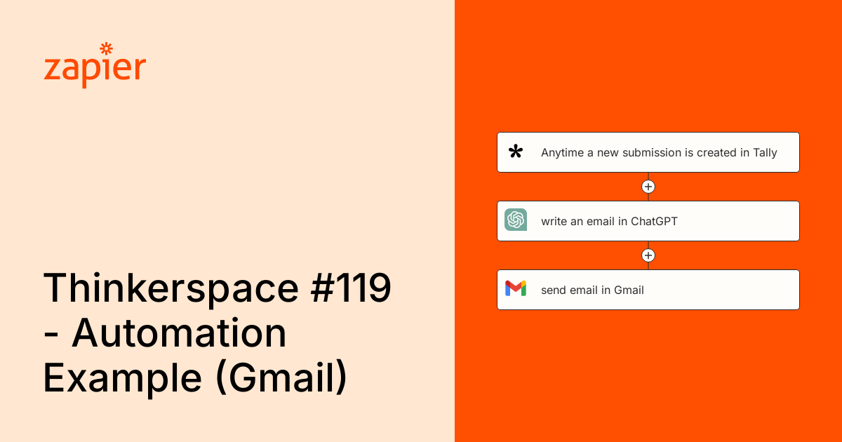 Anytime a new submission is created in Tally, write an email in ChatGPT and send email in Gmail ...