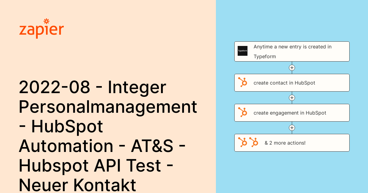 Anytime A New Entry Is Created In Typeform Create Contact In Hubspot Create Engagement In