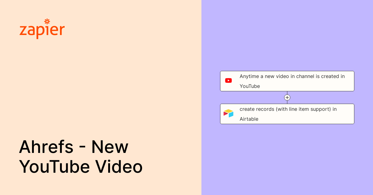 Anytime a new video in channel is created in YouTube, create records (with line item support) in ...