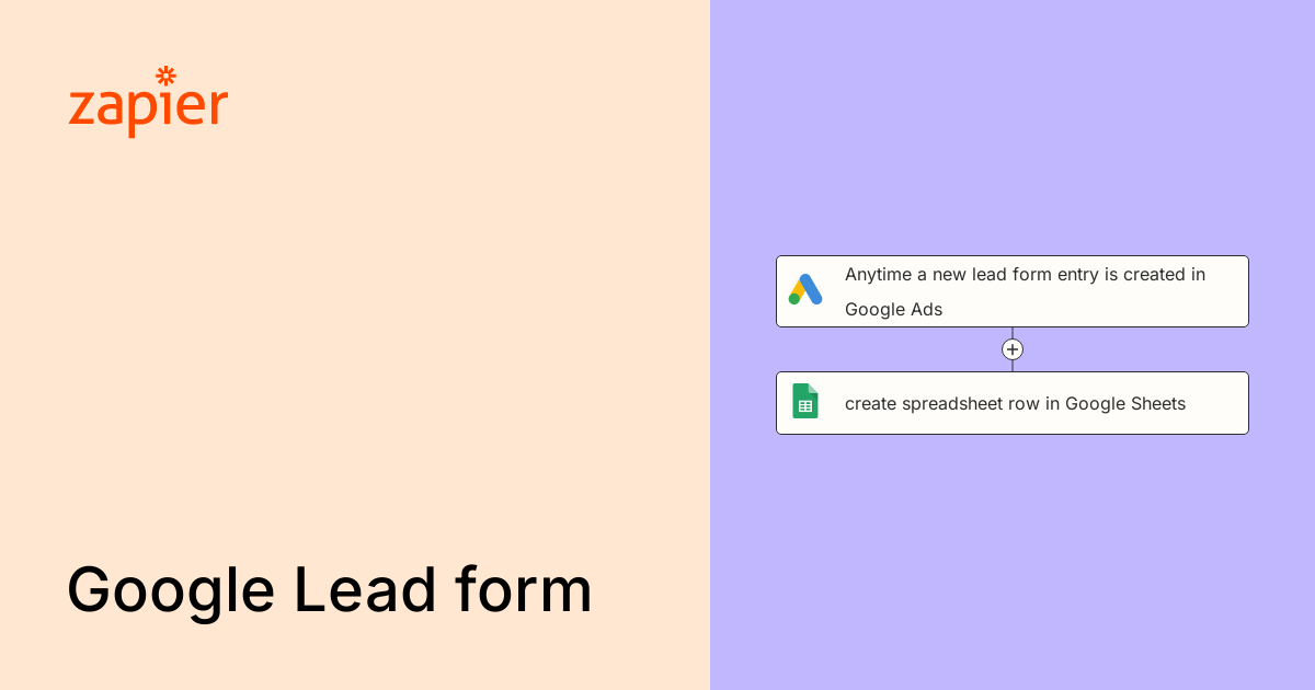 Anytime a new lead form entry is created in Google Ads, create spreadsheet row in Google Sheets ...