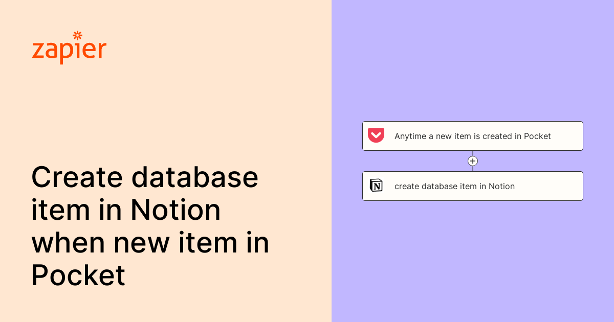 Anytime a new item is created in Pocket, create database item in Notion. | Zapier