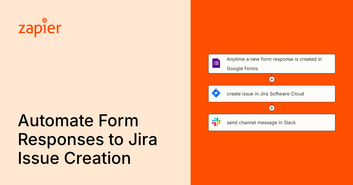 Anytime a new form response is created in Google Forms, create issue in Jira Software Cloud and ...