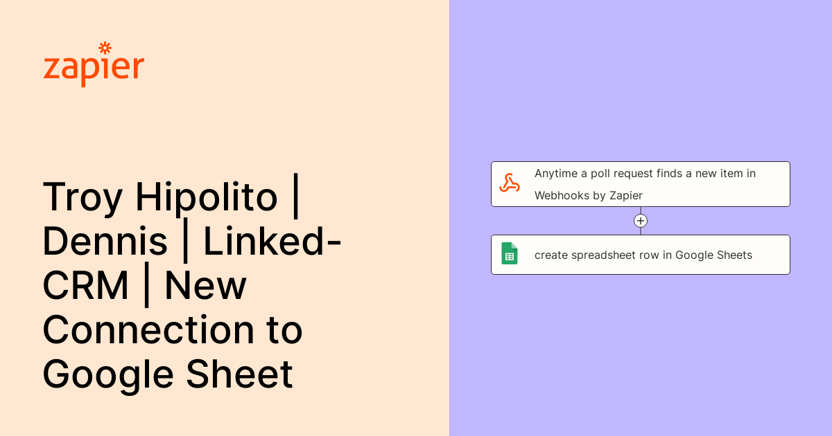 Anytime a poll request finds a new item in Webhooks by Zapier, create spreadsheet row in Google ...