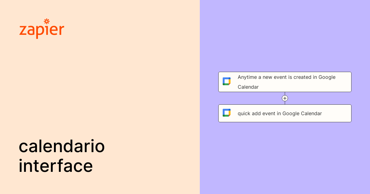 Anytime a new event is created in Google Calendar, quick add event in Google Calendar. | Zapier