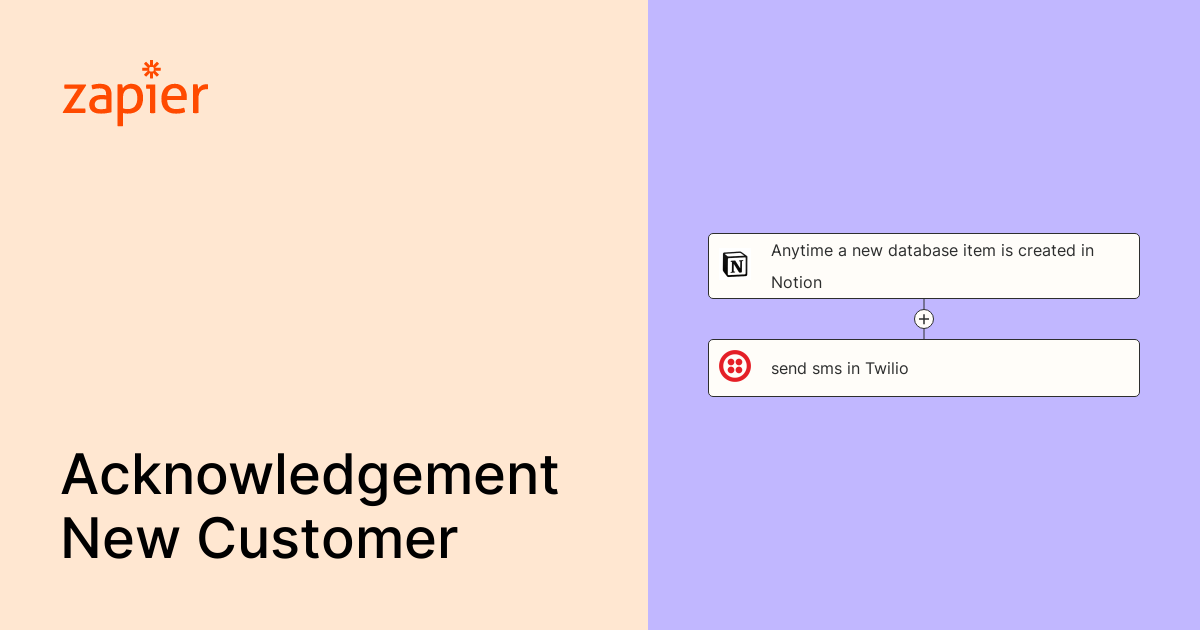 Anytime a new database item is created in Notion, send sms in Twilio. | Zapier