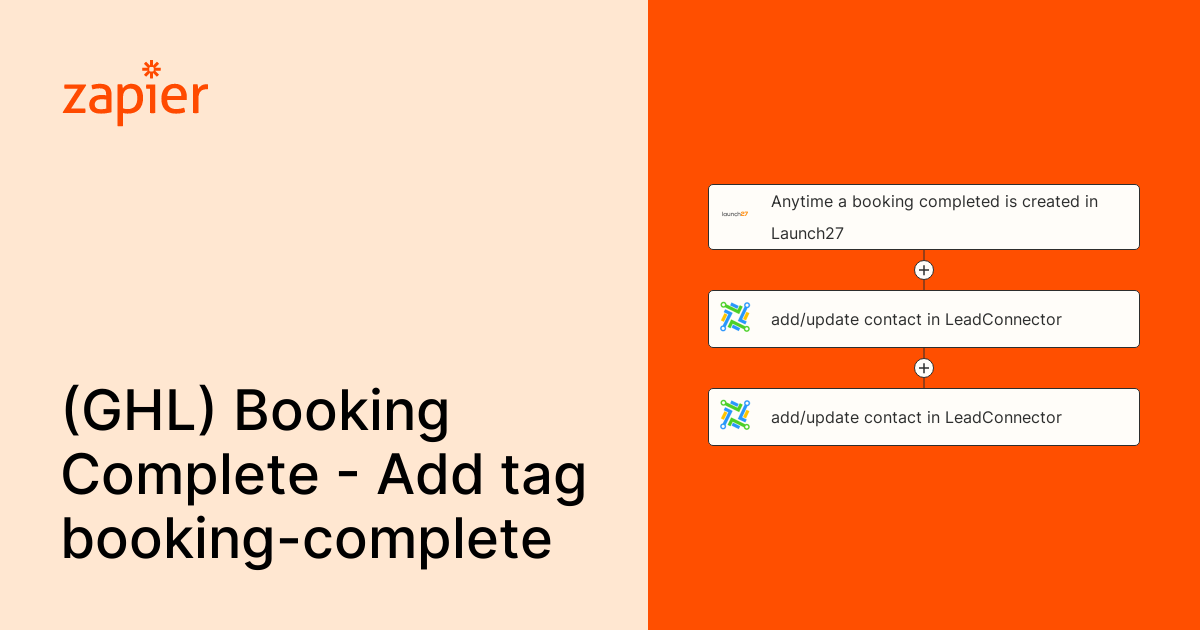 Anytime a booking completed is created in Launch27, add/update contact ...