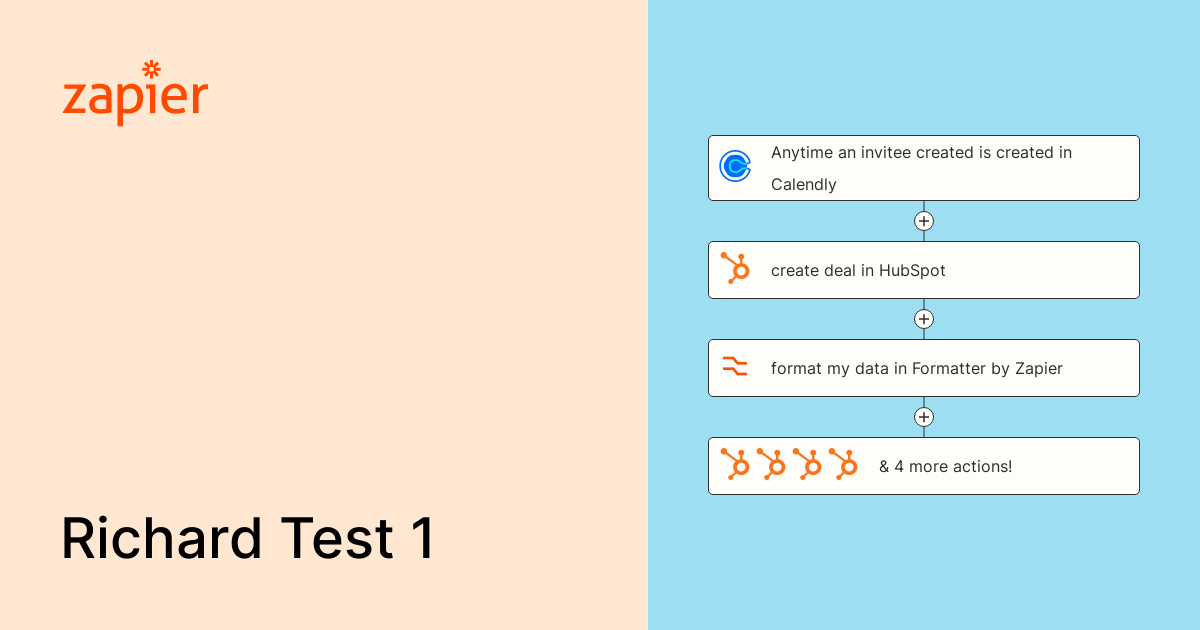 Anytime an invitee created is created in Calendly, create deal in HubSpot, format my data in ...