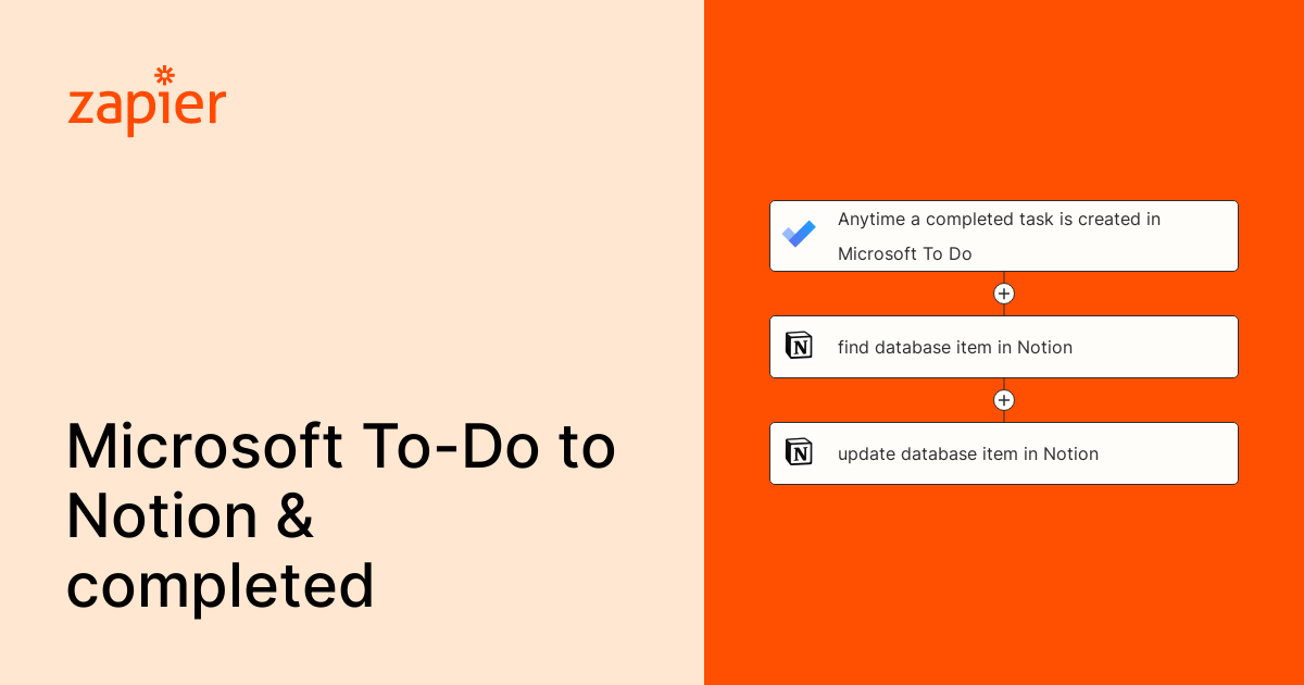 Anytime a completed task is created in Microsoft To Do, find database item in Notion and update ...