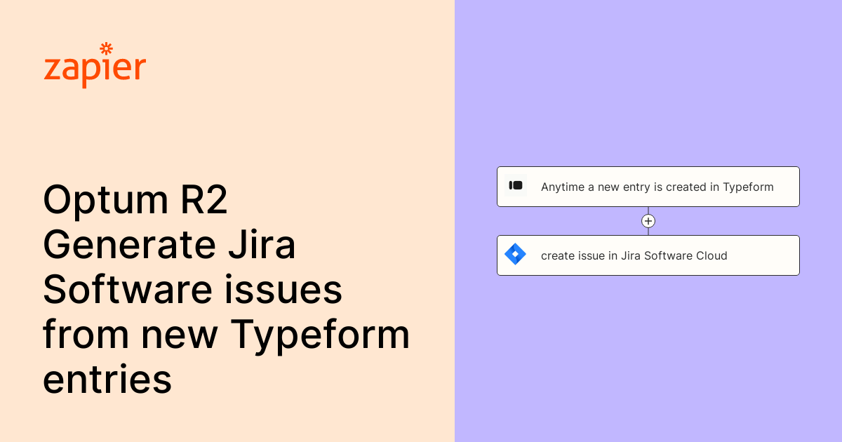 Anytime a new entry is created in Typeform, create issue in Jira Software Cloud. | Zapier