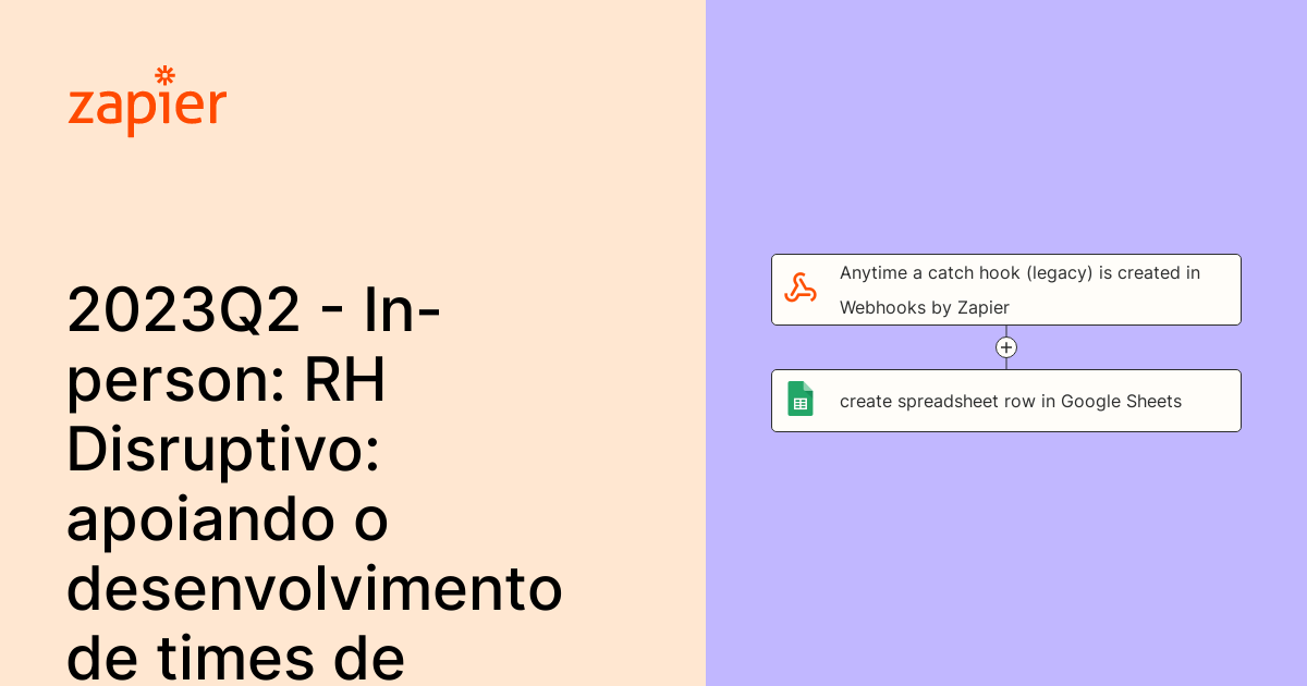 Anytime a catch hook (legacy) is created in Webhooks by Zapier, create spreadsheet row in Google ...