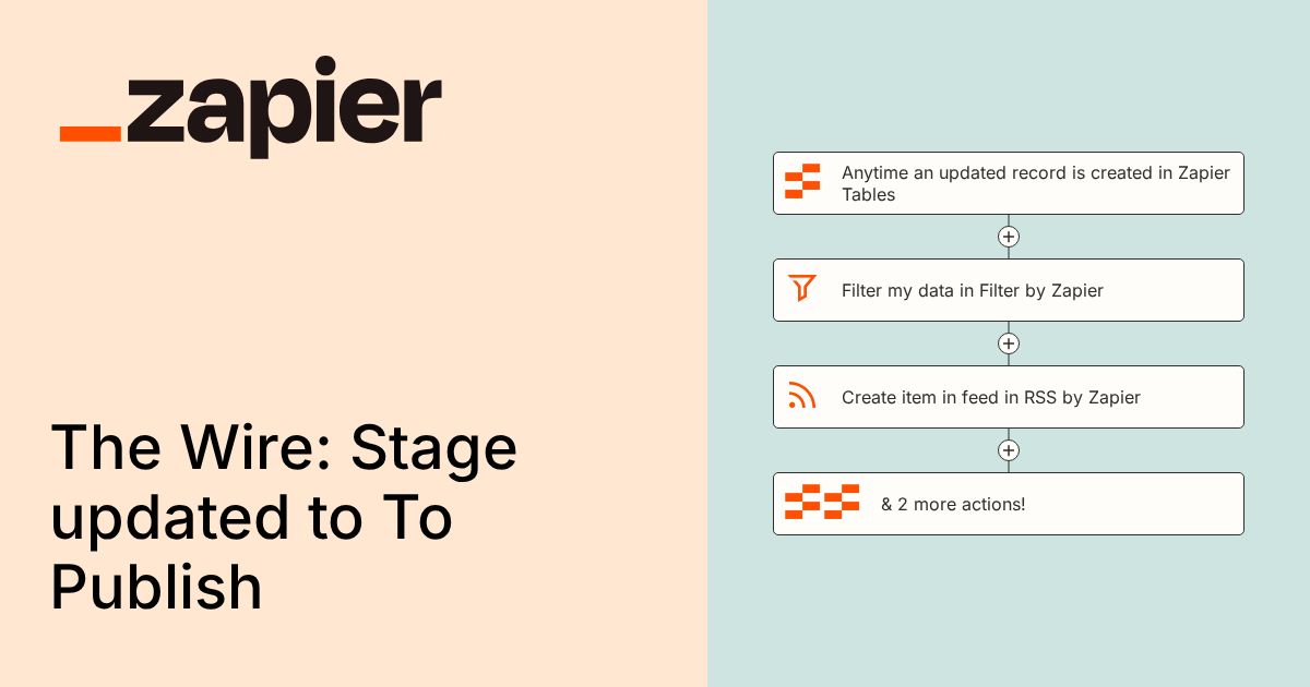 Anytime an updated record is created in Zapier Tables, filter my data in Filter by Zapier ...