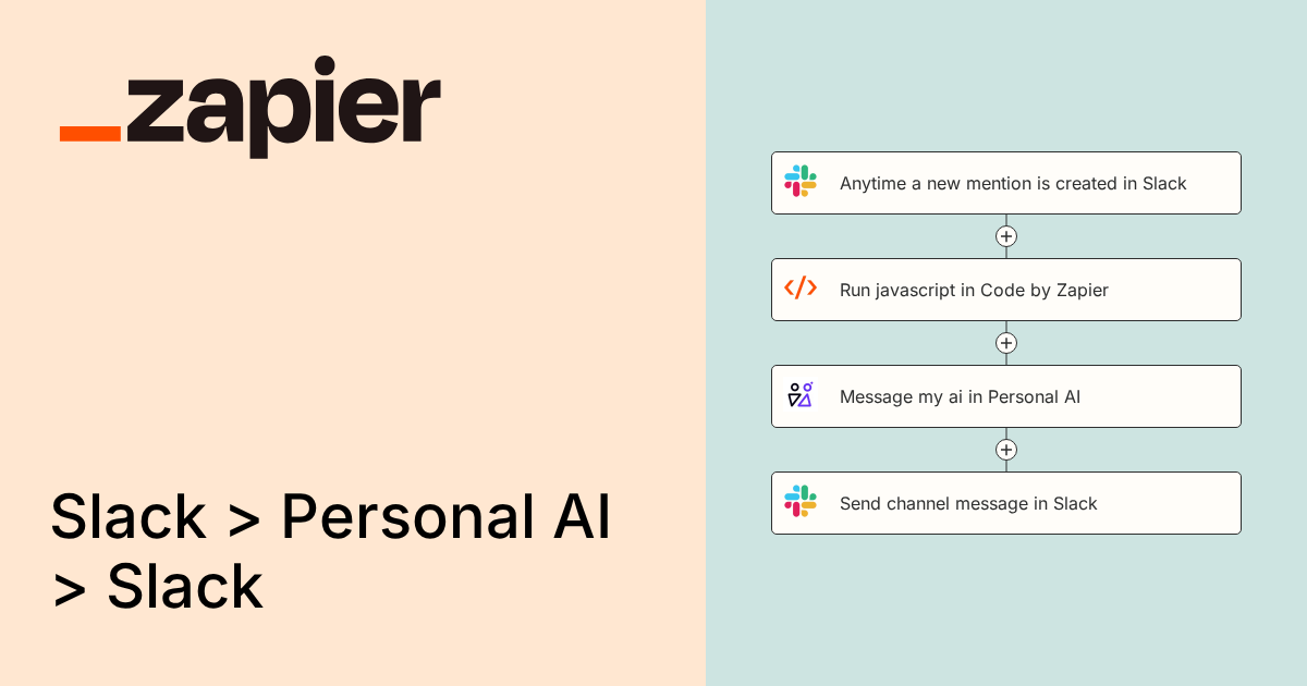 Anytime a new mention is created in Slack, run javascript in Code by Zapier, message my ai in ...
