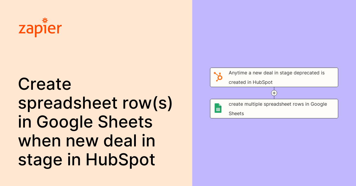 Anytime a new deal in stage deprecated is created in HubSpot, create multiple spreadsheet rows ...