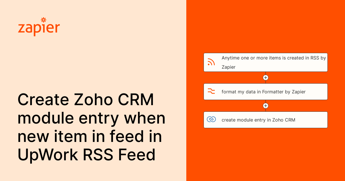 Anytime one or more items is created in RSS by Zapier, format my data in Formatter by Zapier and ...