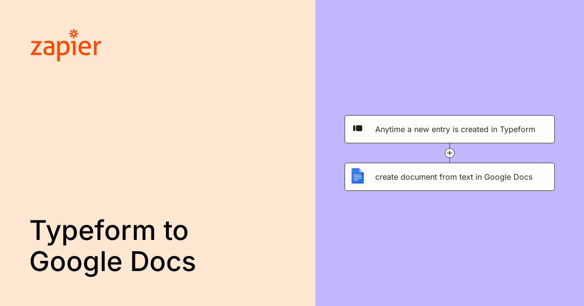 Anytime a new entry is created in Typeform, create document from text in Google Docs. | Zapier