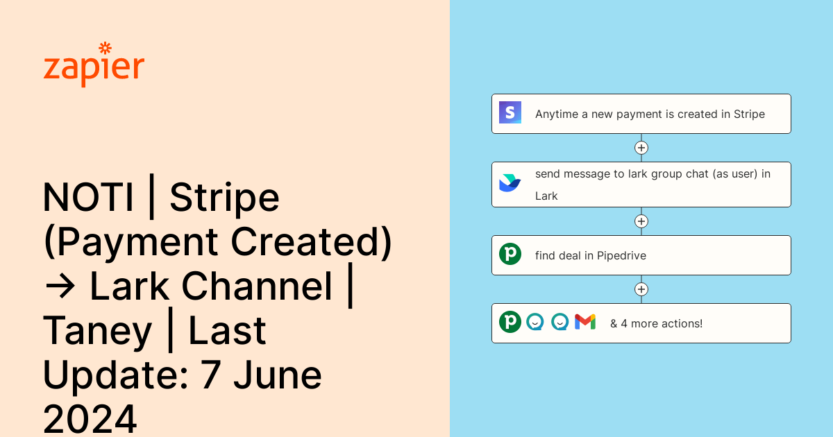 Anytime a new payment is created in Stripe, send message to lark group chat (as user) in Lark ...