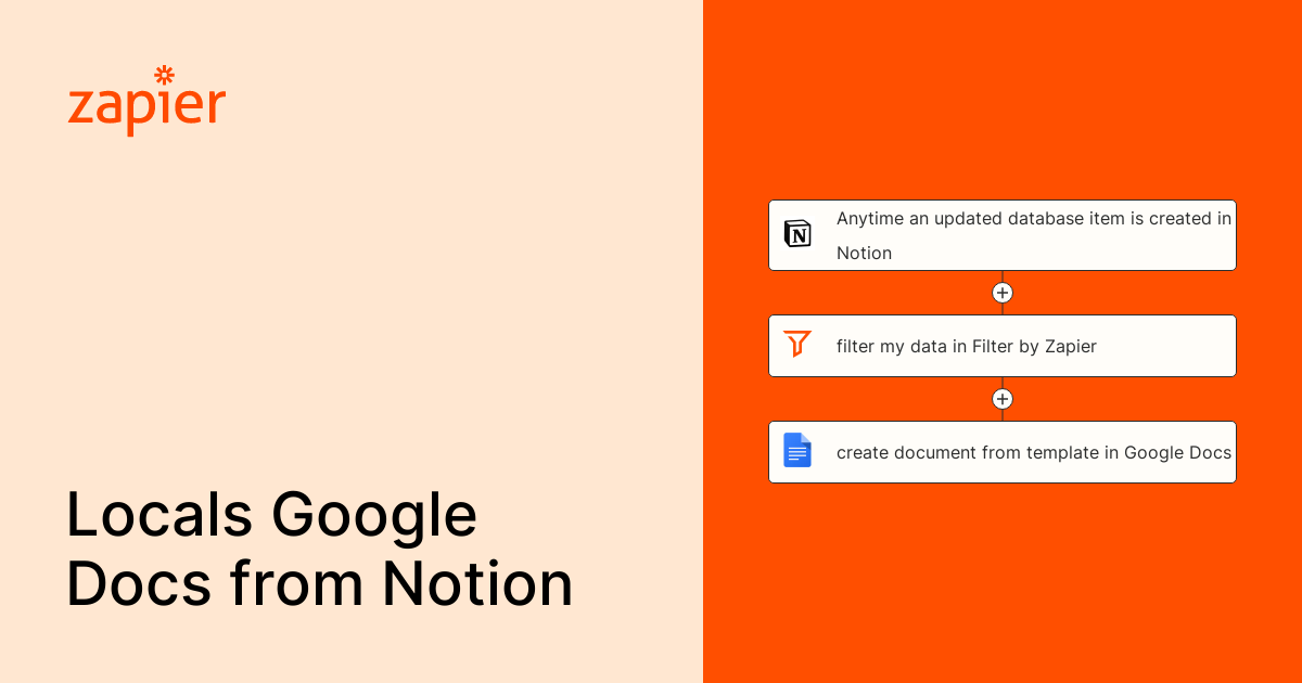 Anytime an updated database item is created in Notion, filter my data in Filter by Zapier and ...