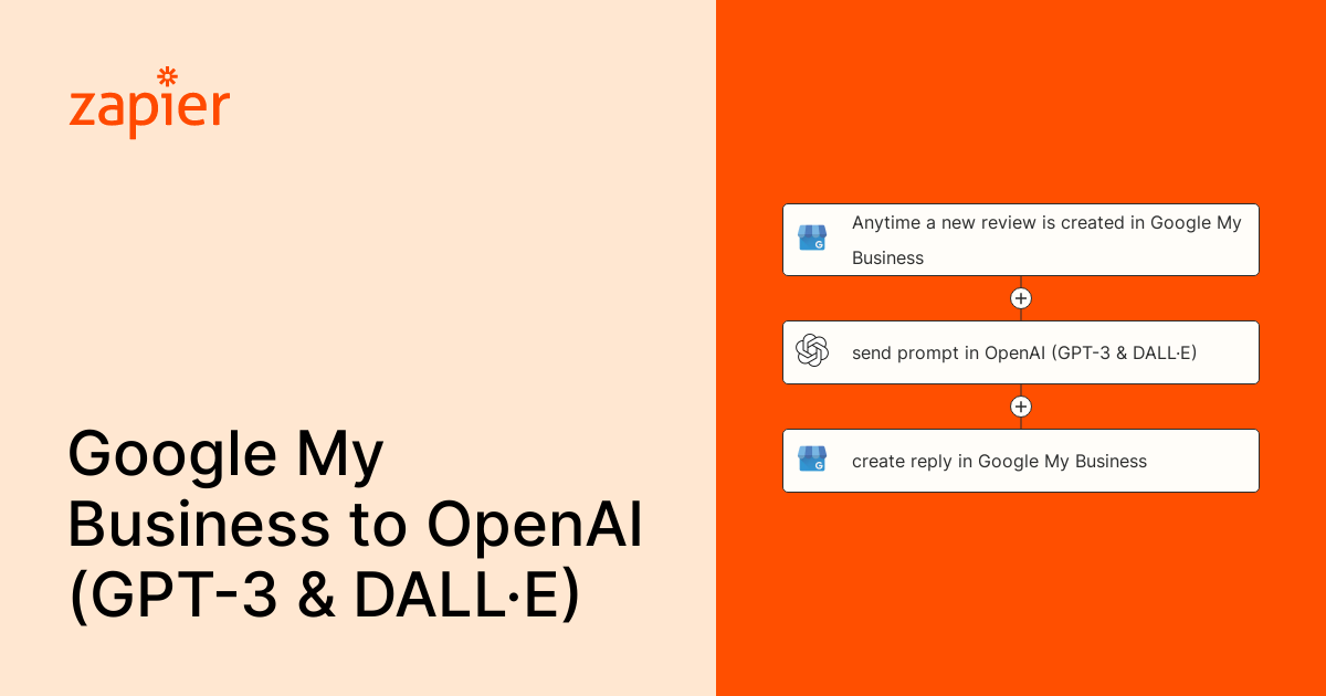 Anytime a new review is created in Google My Business, send prompt in OpenAI (GPT-3 & DALL·E ...