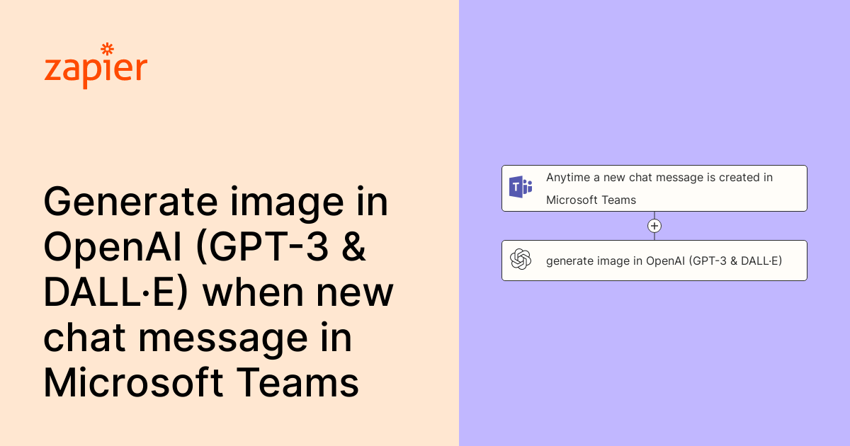 Anytime a new chat message is created in Microsoft Teams, generate image in OpenAI (GPT-3 & DALL ...