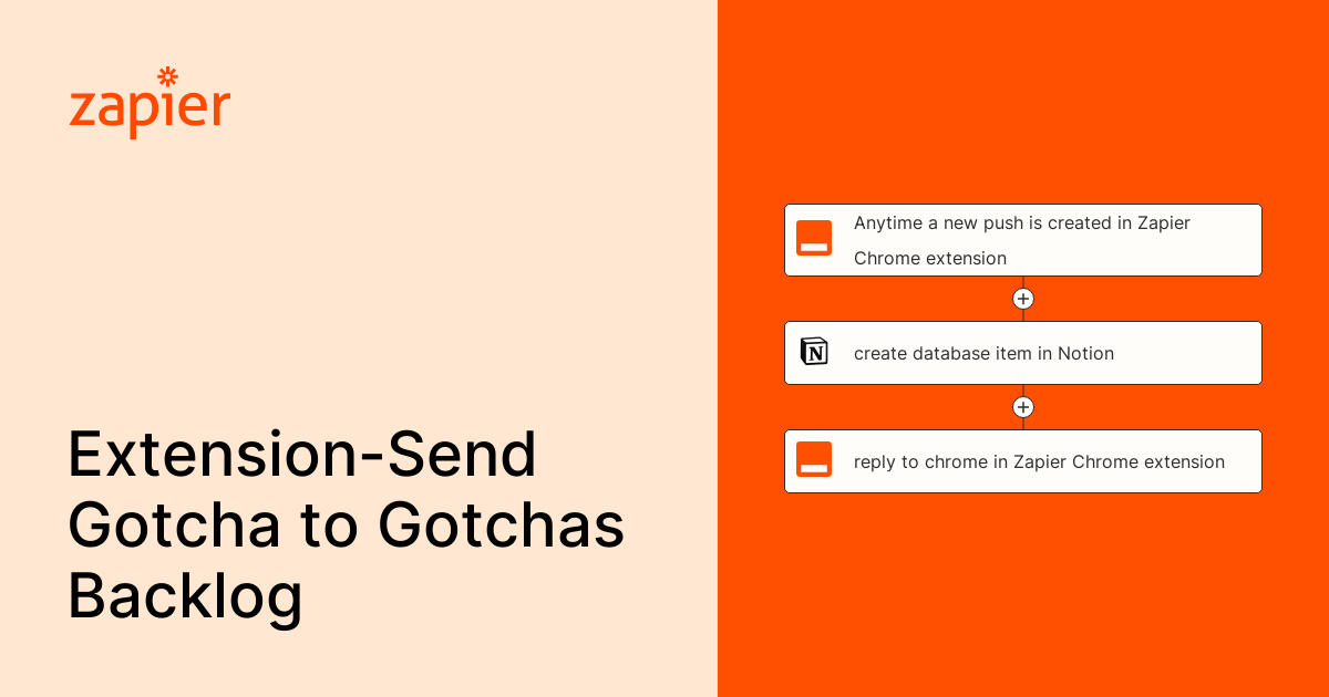 Anytime a new push is created in Zapier Chrome extension, create database item in Notion and ...