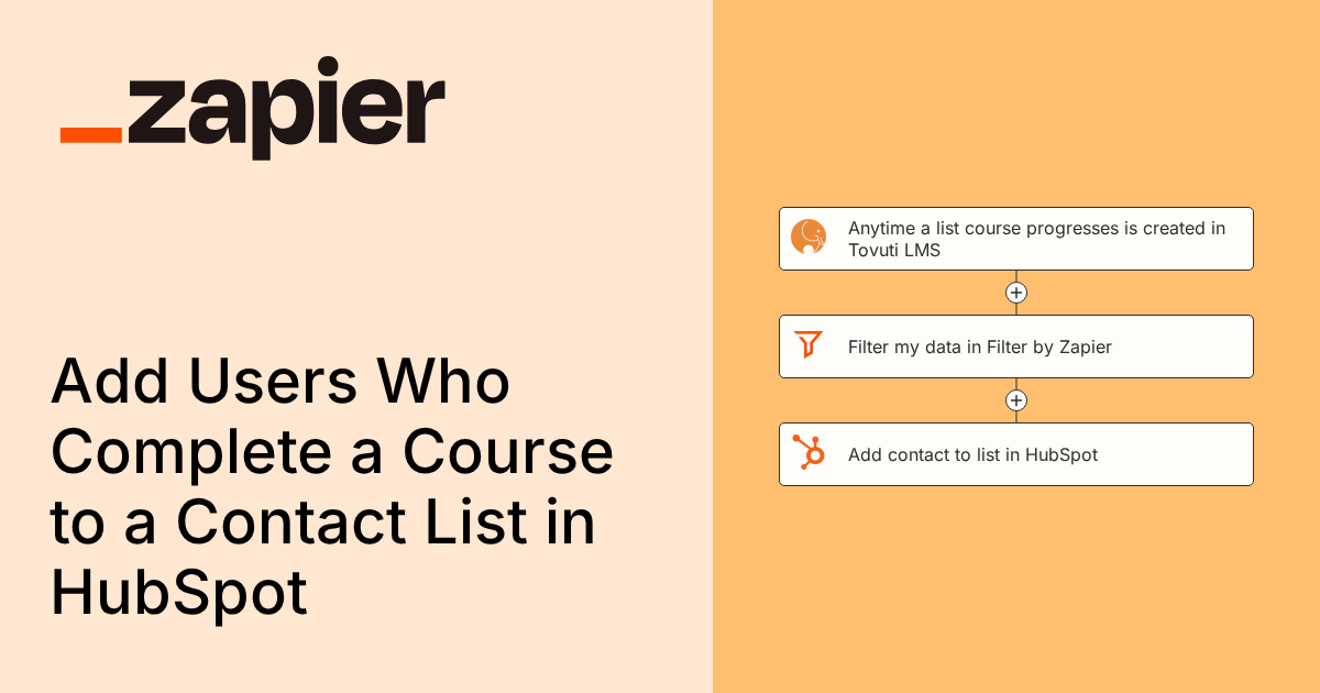 Anytime a list course progresses is created in Tovuti LMS, filter my data in Filter by Zapier ...