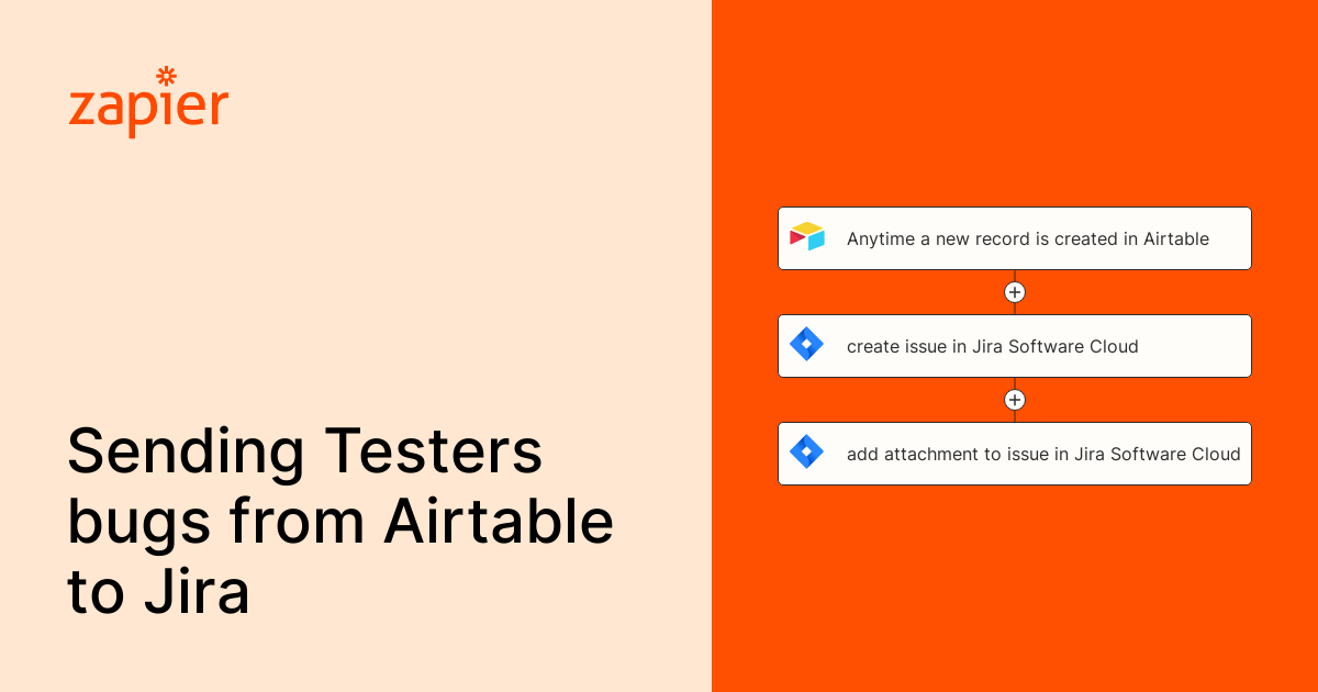 Anytime a new record is created in Airtable, create issue in Jira Software Cloud and add ...